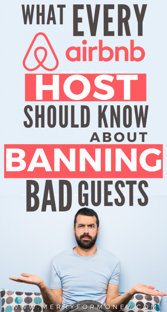 What Every Host Should Know About Guest Banning on Airbnb - Merry for Money